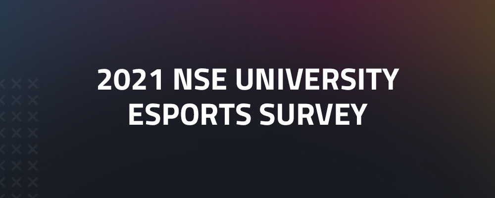 2021 NSE University Esports Survey | National Student Esports