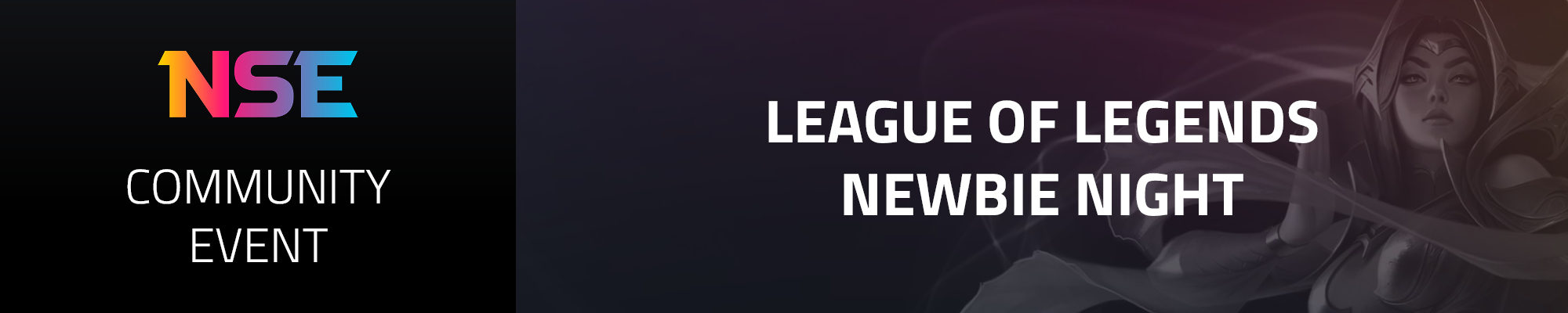 NSE Newbie Night: League of Legends | National Student Esports