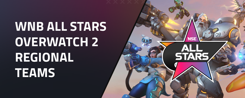 NSE W&NB Overwatch 2 All Stars Winter 2023 - Teams Announced | National ...