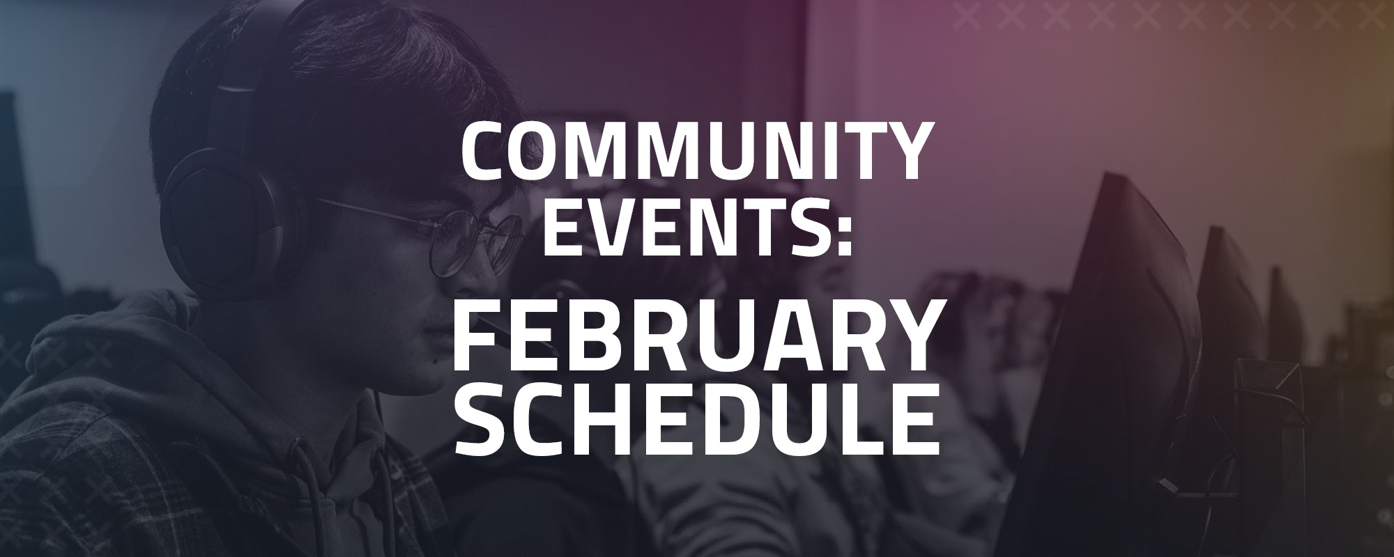 February Community Events Schedule - 2024 | National Student Esports