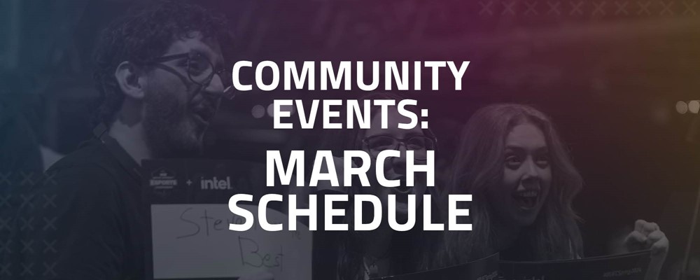 March Community Events Schedule - 2025 | National Student Esports