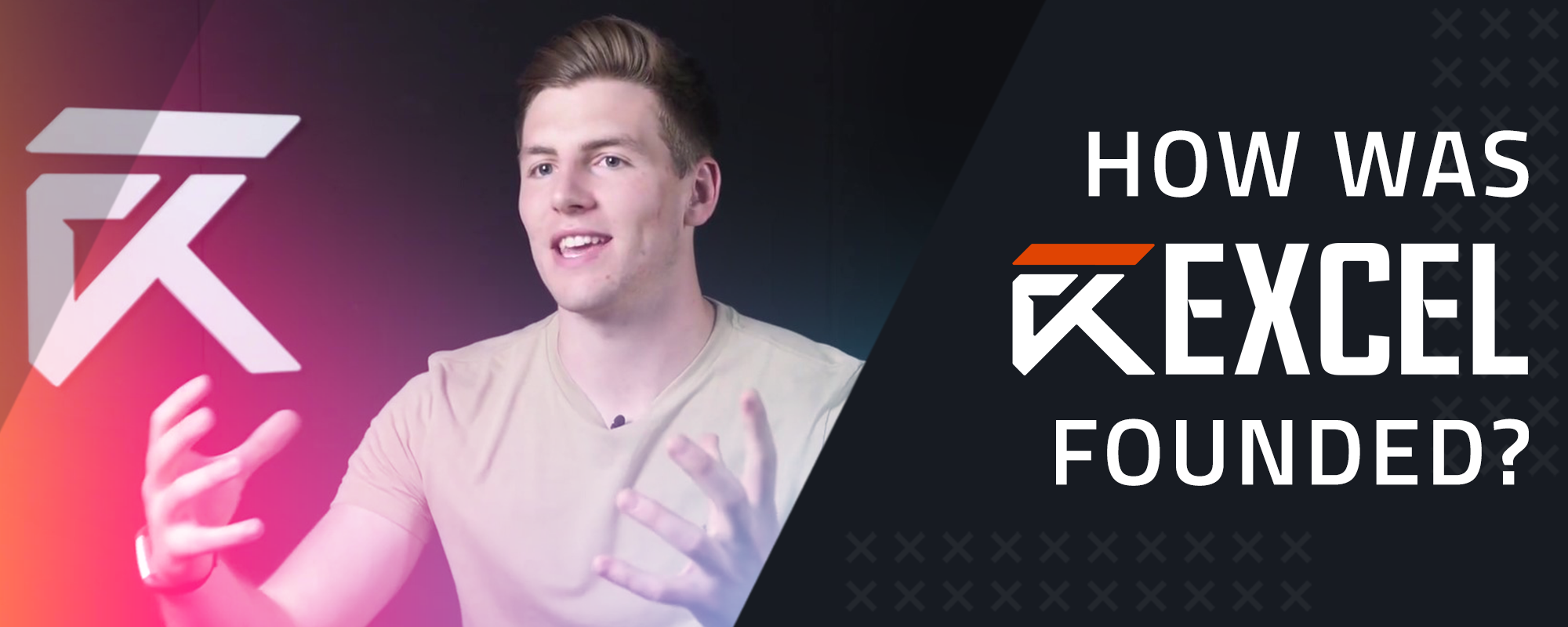 How Was Excel Esports Founded? | National Student Esports